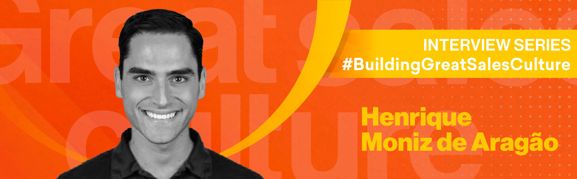 Interview: Building Great Sales Cultures, Featuring G2's Henrique Moniz ...